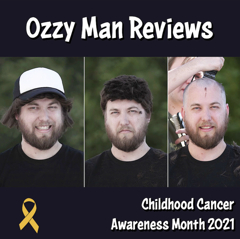 Help Ozzy Man Reviews Raise $500k for kids with cancer